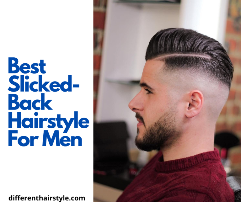 Best Slicked-Back Hairstyle For Men 2022 - Different Hairstyle, GOLN